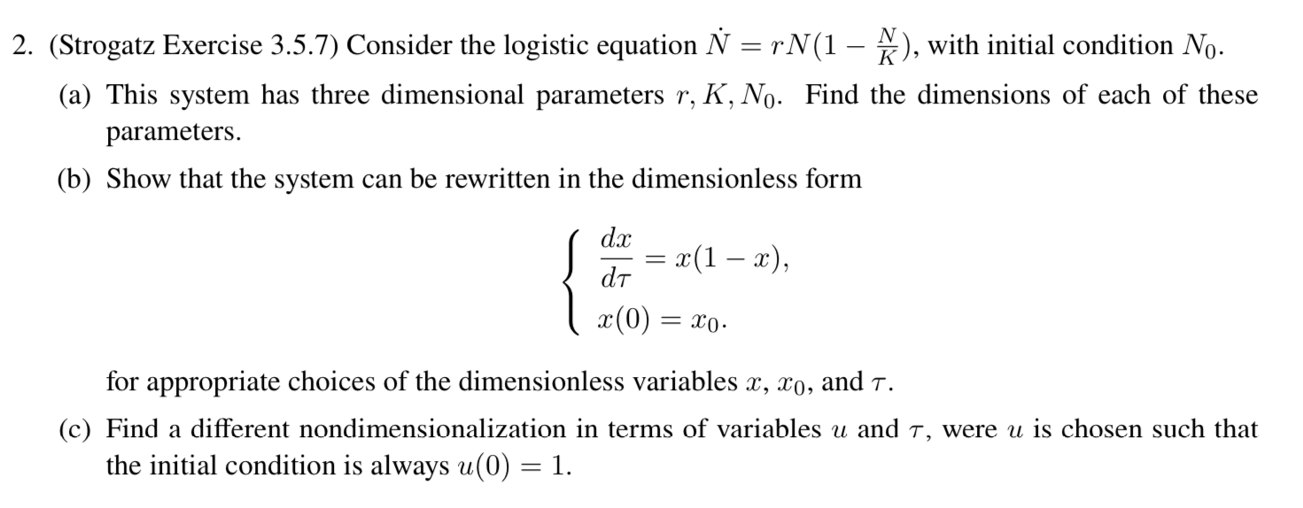 Solved 2. (Strogatz Exercise 3.5.7) Consider the logistic | Chegg.com