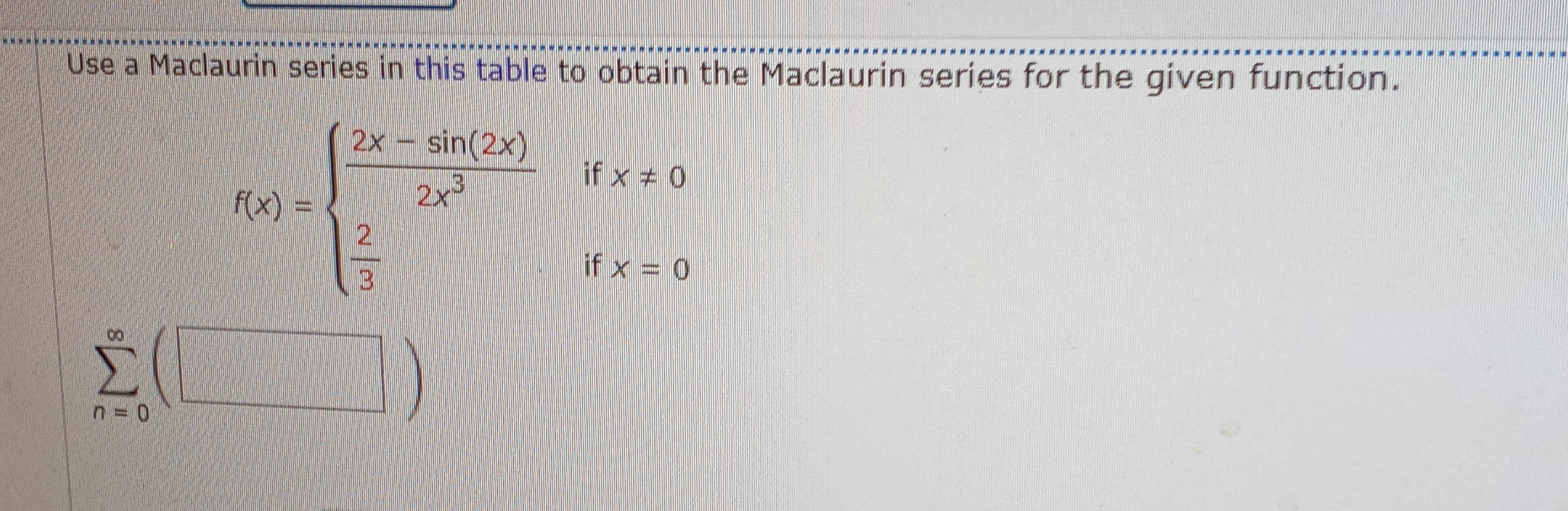 Use a Maclaurin series in this table to obtain the | Chegg.com