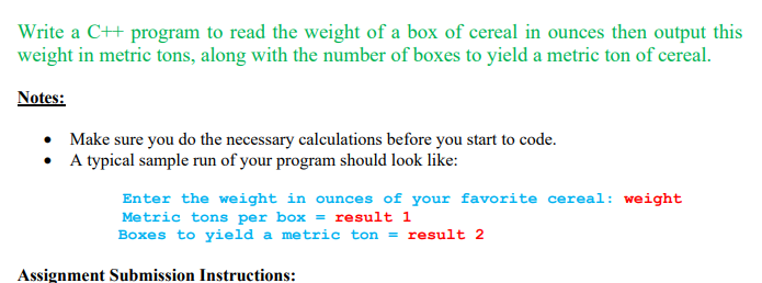 Solved Write a C++ program to read the weight of a box of | Chegg.com