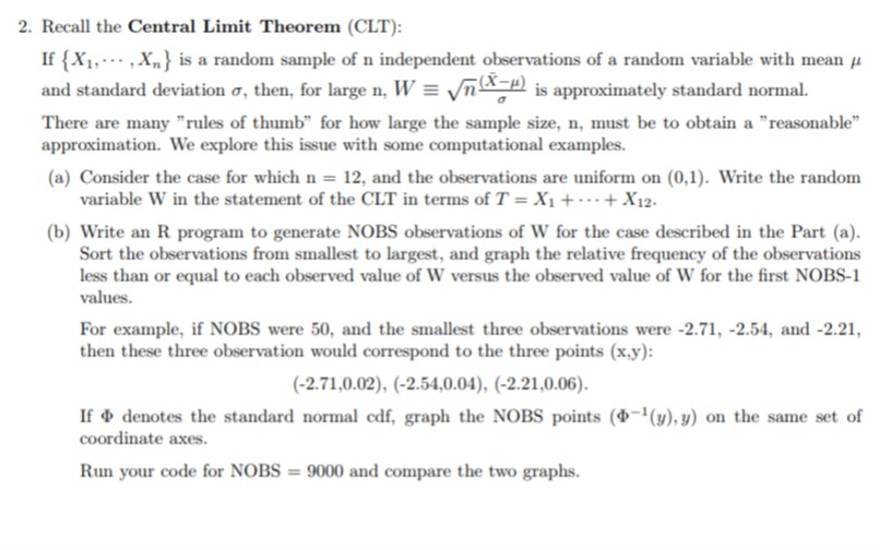 Solved 2. Recall the Central Limit Theorem (CLT) If fXi,-.. | Chegg.com