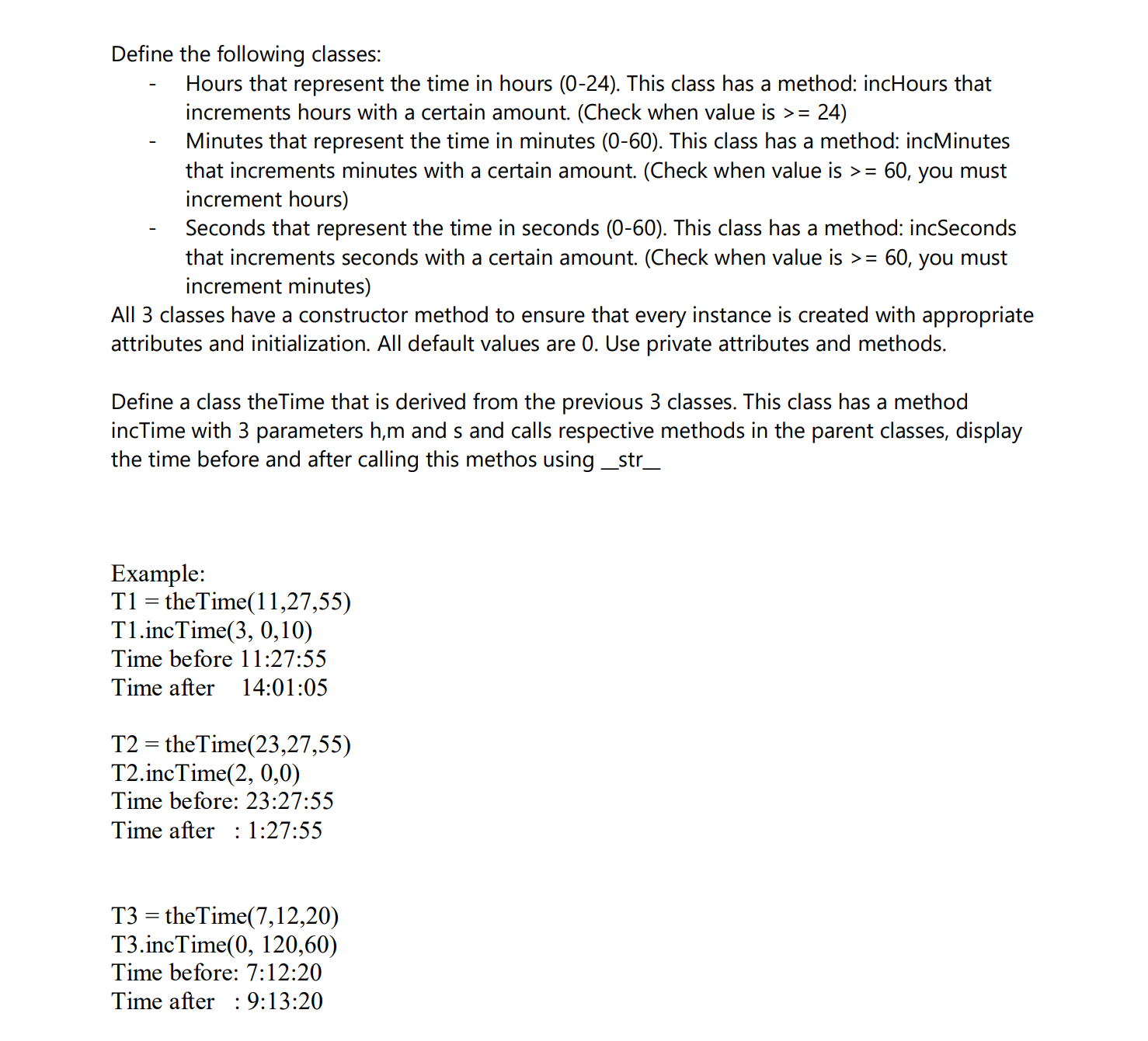 Solved Define the following classes: - Hours that represent | Chegg.com