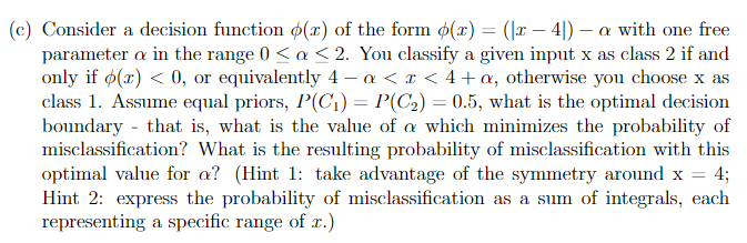 Solved 2. (30 points) We want to build a pattern classifier | Chegg.com