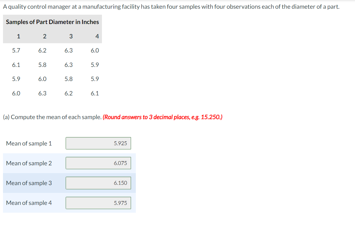 Solved (a) Compute the mean of each sample. (Round answers | Chegg.com