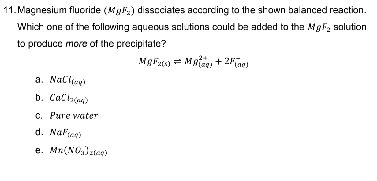 Solved 11. Magnesium fluoride (MgF2) dissociates according | Chegg.com
