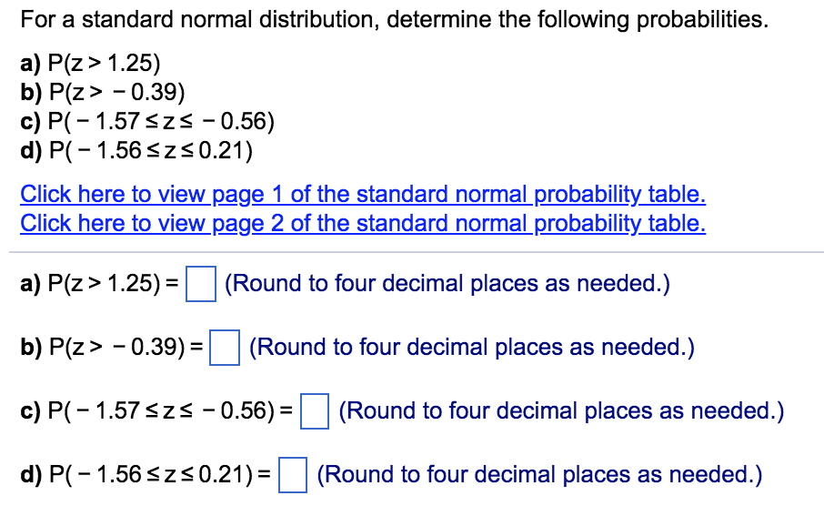 Solved For a standard normal distribution, determine the | Chegg.com