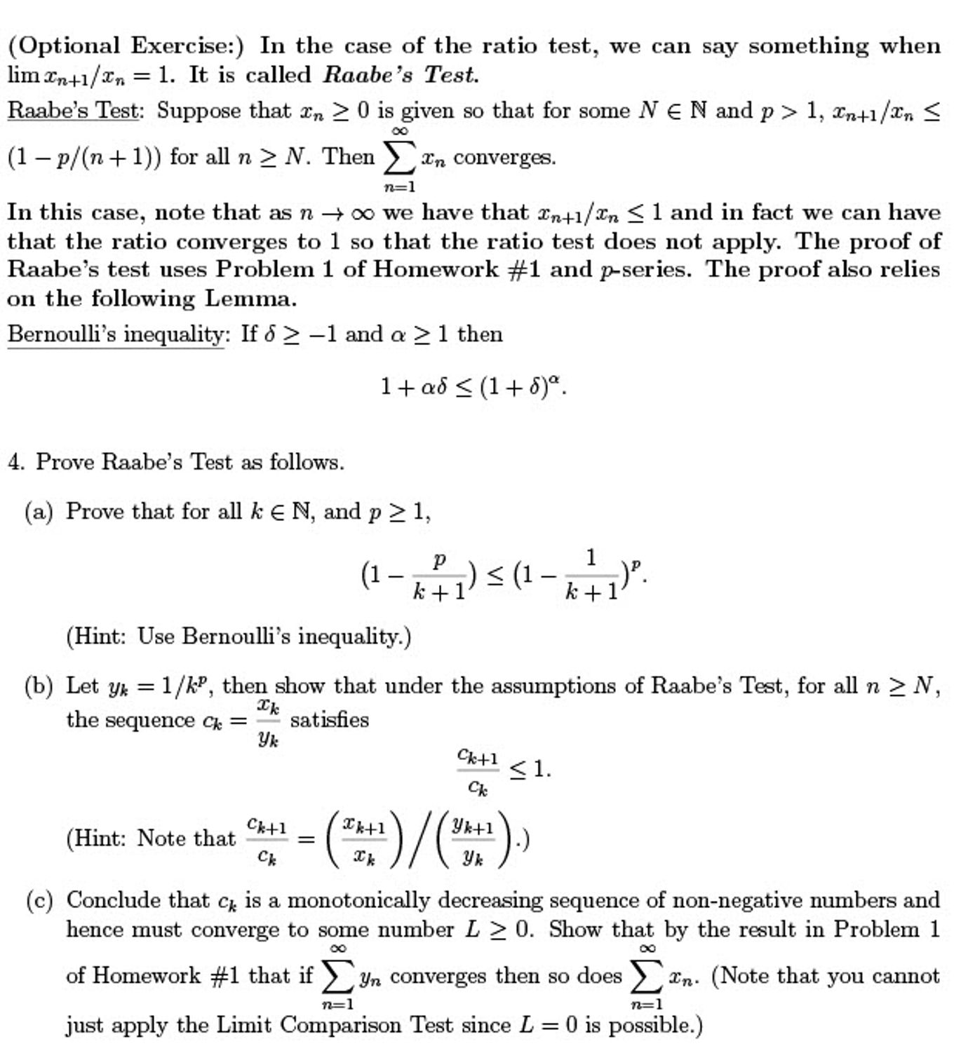 Solved (Optional Exercise:) ﻿In the case of the ratio test, | Chegg.com
