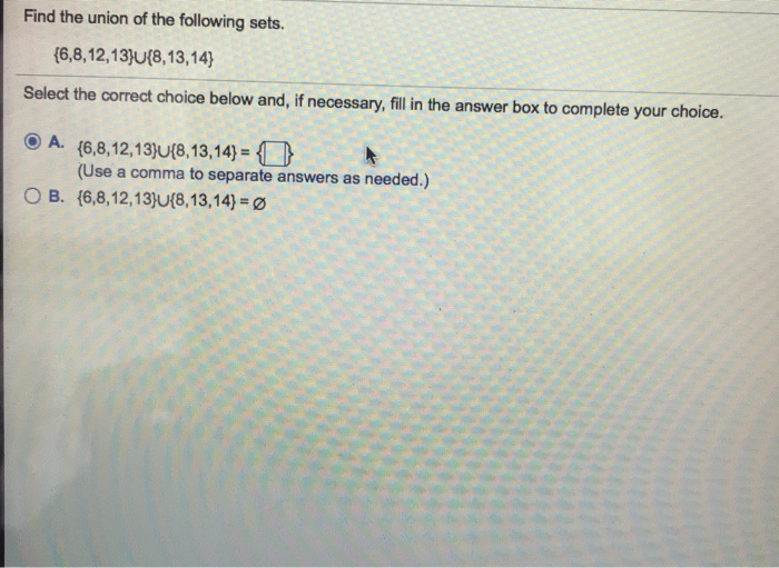 Solved Find the union of the following sets. | Chegg.com