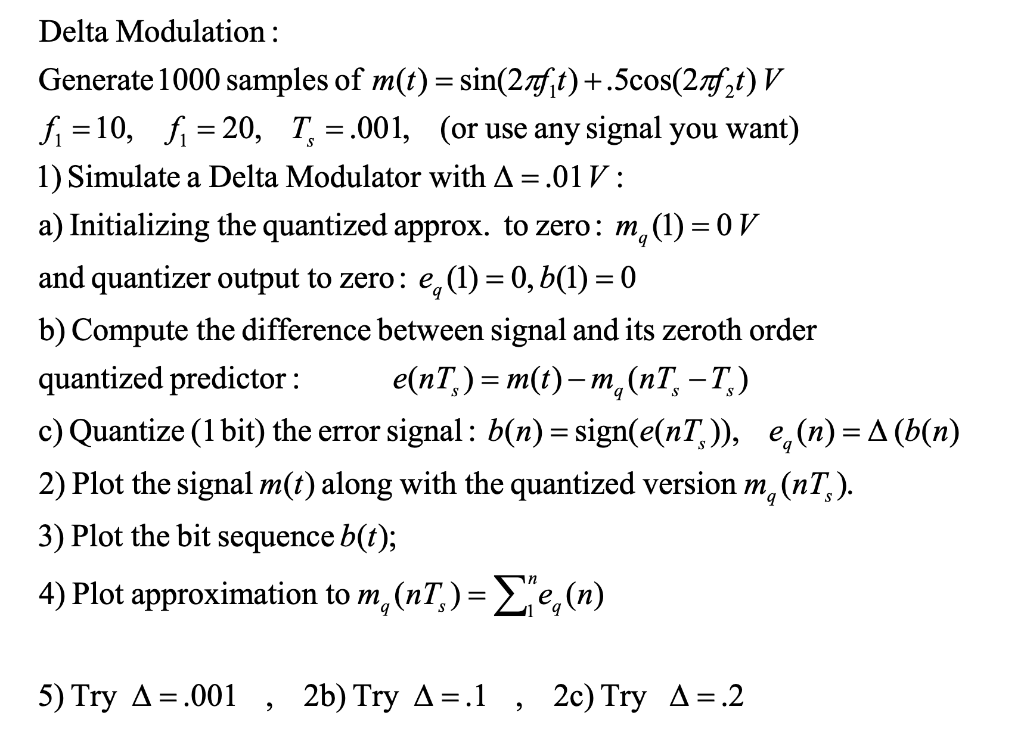 Delta Modulation : Generate 1000 samples of | Chegg.com