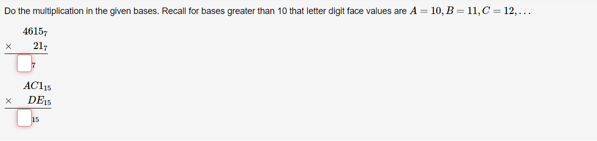 Solved Do the multiplication in the given bases. Recall for | Chegg.com