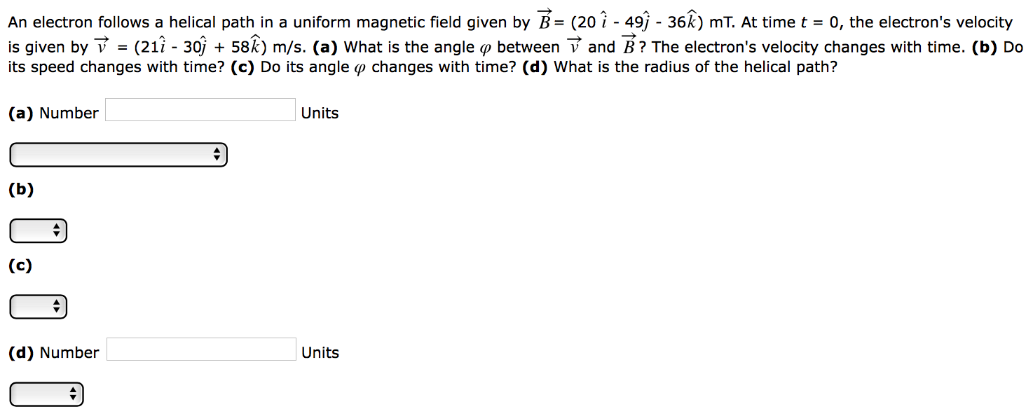 Solved An electron follows a helical path in a uniform | Chegg.com