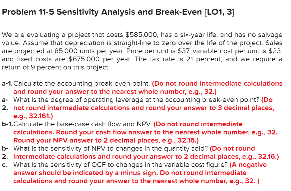 Solved Problem 11-5 Sensitivity Analysis and Break-Even | Chegg.com