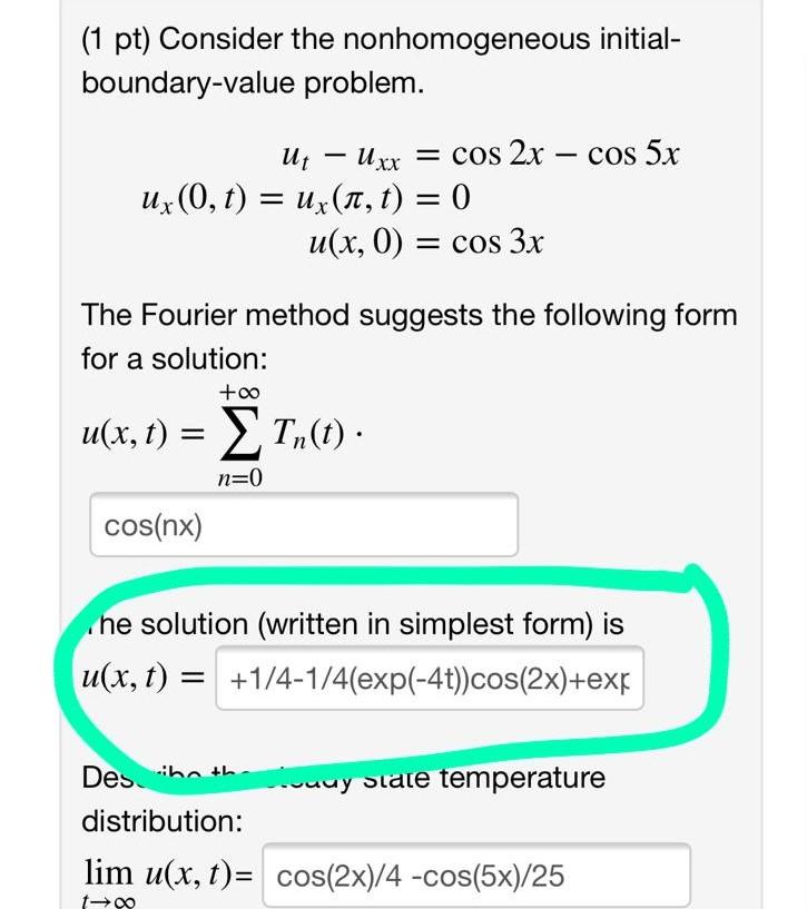Solved (1 pt) Consider the nonhomogeneous initial- | Chegg.com