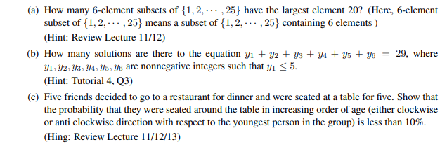 Solved (a) How many 6-element subsets of {1,2,⋯,25} have the | Chegg.com
