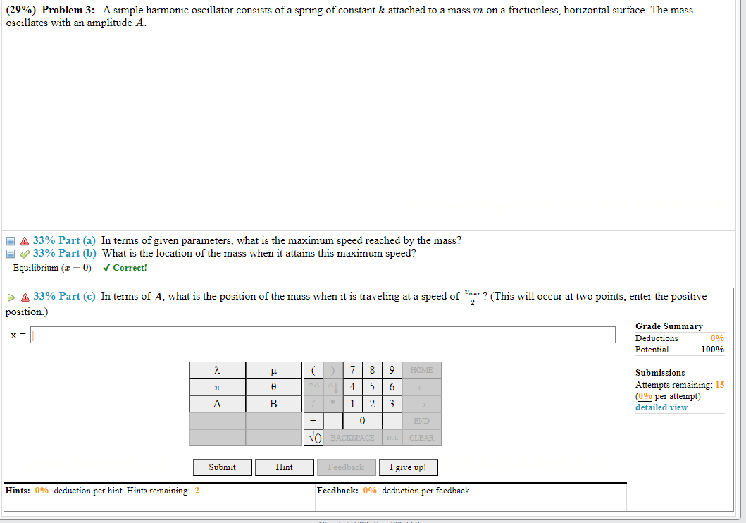 Solved (29\%) Problem 3: A simple harmonic oscillator | Chegg.com