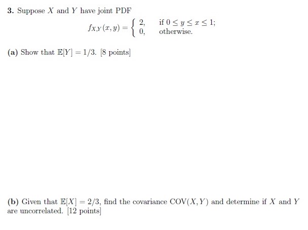 Solved 3. Suppose X and Y have joint PDF fX,Y(x,y)={2,0, if | Chegg.com