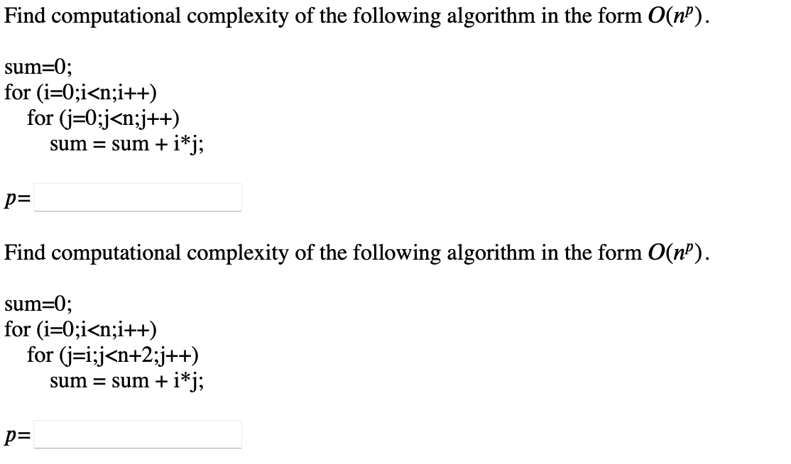 Solved Find computational complexity of the following | Chegg.com