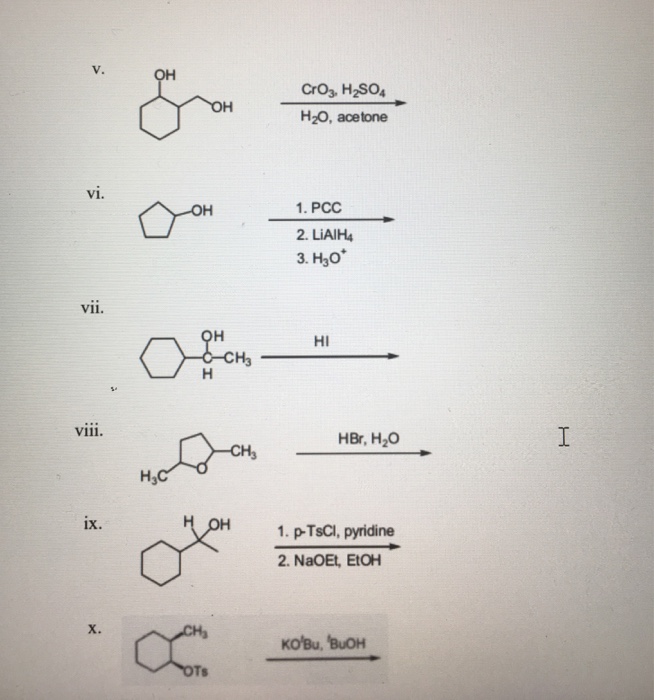 Solved V. CrO3, H2SO4 H20, acetone V1. 1. PCC (? ?? 2.PAN 4 | Chegg.com
