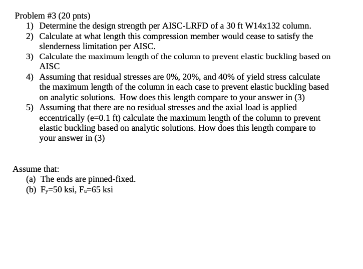 Solved Problem \#3 (20 pnts) 1) Determine the design | Chegg.com