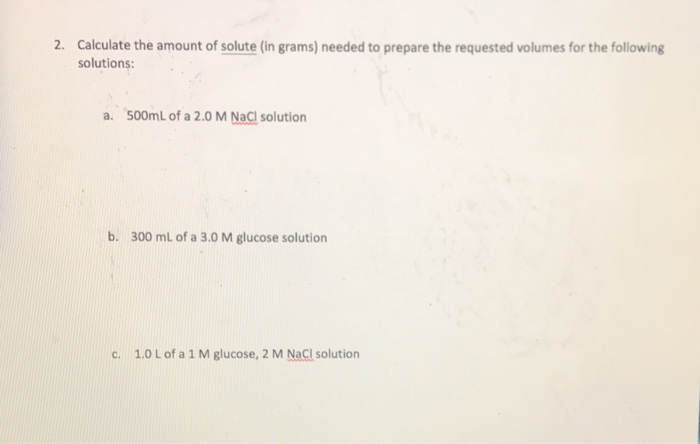 Solved Calculate the amount of solute (in grams) needed to | Chegg.com