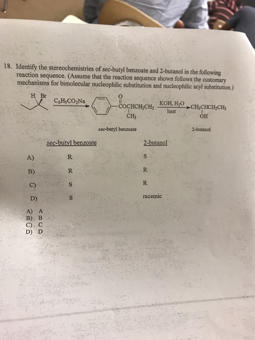 Solved Identify the stereochemistries of sec-butyl benzoate | Chegg.com