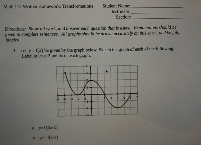 Solved Math 112 Written Homework: Transformations Student | Chegg.com