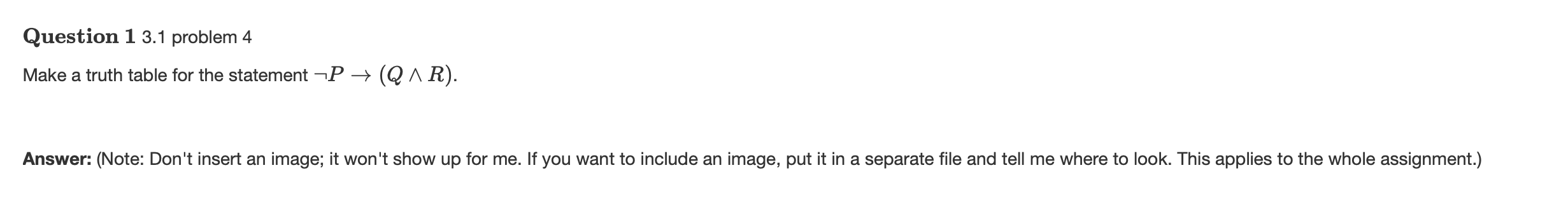 Solved Question 1 3.1 problem 4 Make a truth table for the | Chegg.com