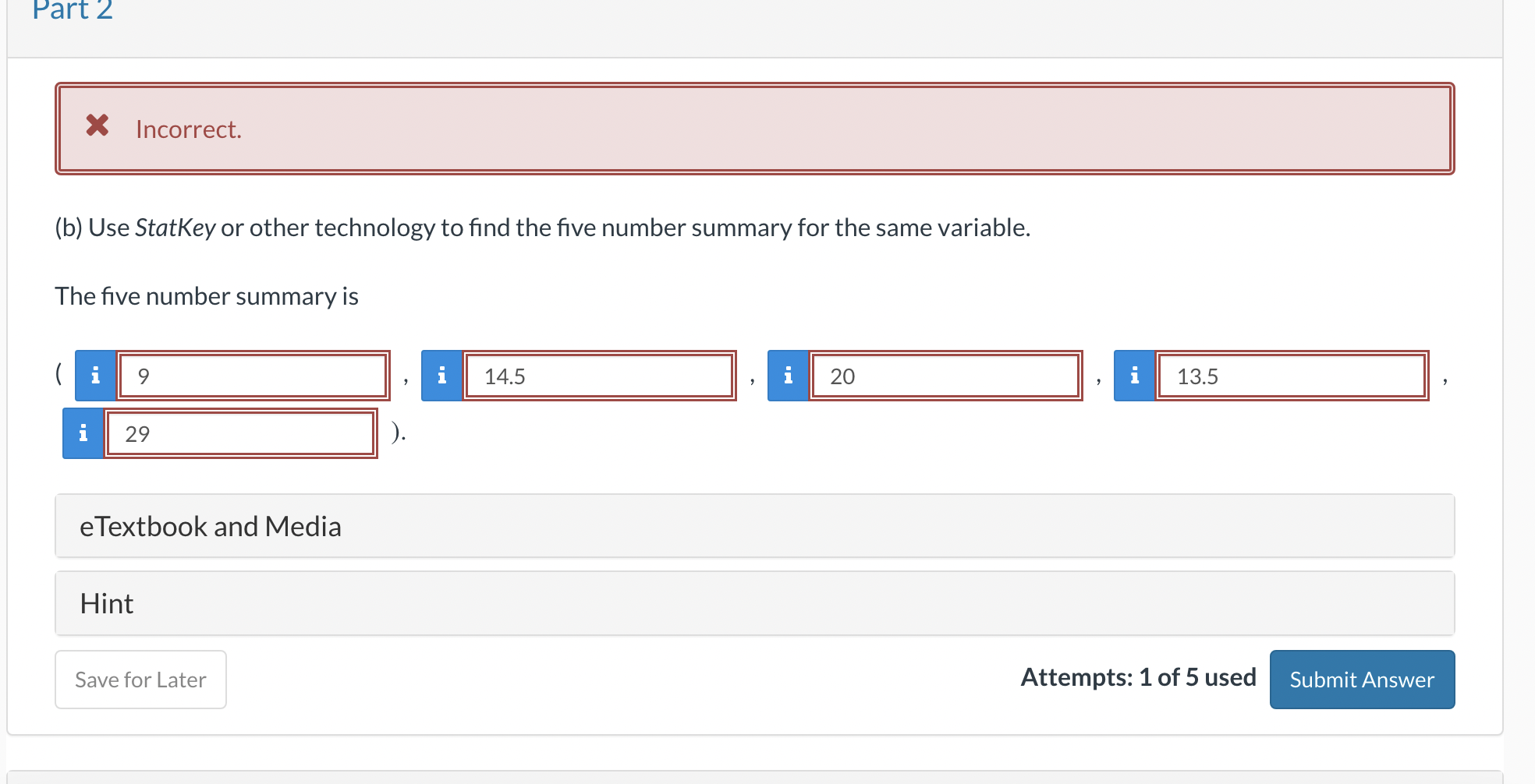 (b) Use StatKey or other technology to find the five | Chegg.com