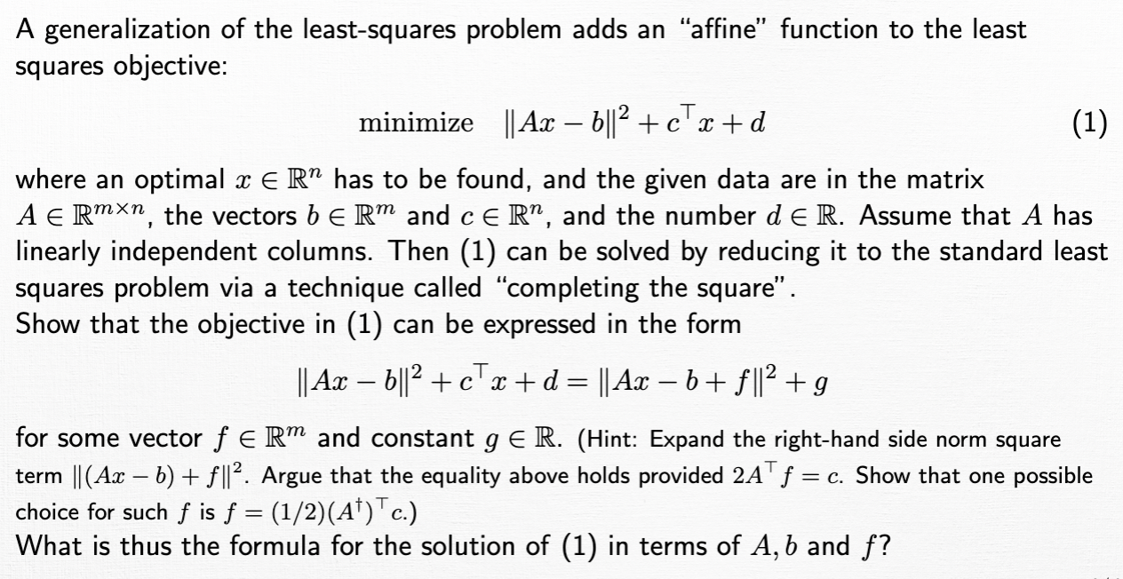 Solved A generalization of the least-squares problem adds an | Chegg.com