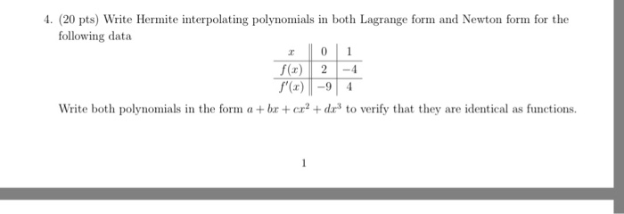 Solved 4. (20 pts) Write Hermite interpolating polynomials | Chegg.com
