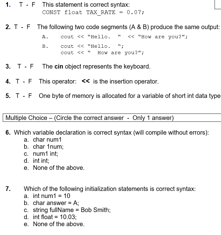Solved 1. T-F This statement is correct syntax: CONST float | Chegg.com