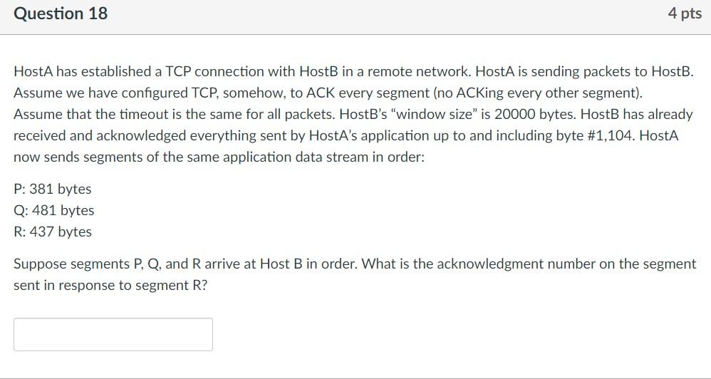 Solved HostA has established a TCP connection with HostB in | Chegg.com