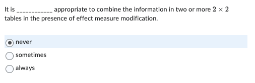 Solved It is.appropriate to combine the information in two | Chegg.com