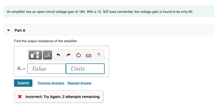 Solved An amplifier has an open-circuit voltage gain of 180. | Chegg.com