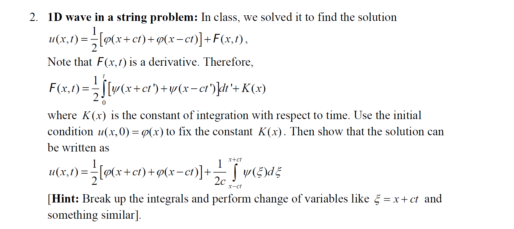 Solved 1D wave in a string problem: In class, we solved it | Chegg.com