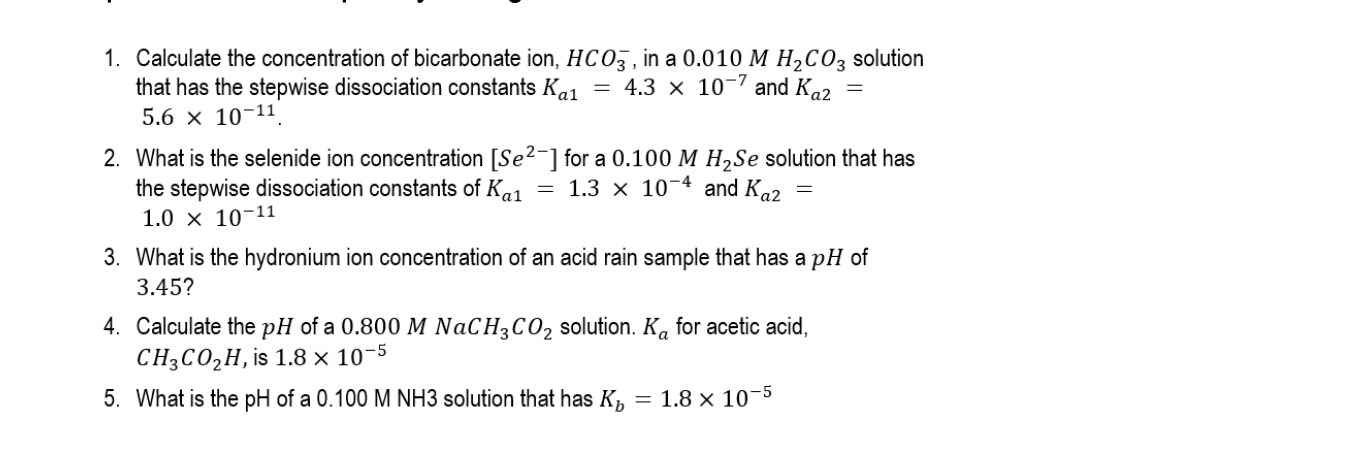 Solved 1. Calculate the concentration of bicarbonate ion, | Chegg.com