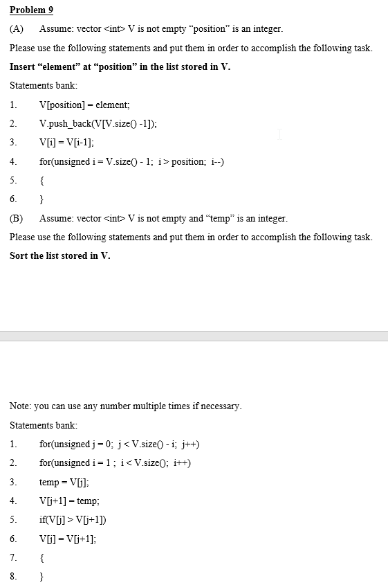 Solved Problem 9 (A) Assume: vector V is not empty | Chegg.com