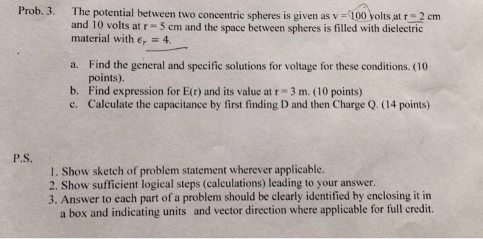 Solved The potential between two concentric spheres is given | Chegg.com