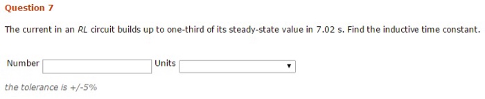 Solved The current in an RL circuit builds up to one-third | Chegg.com