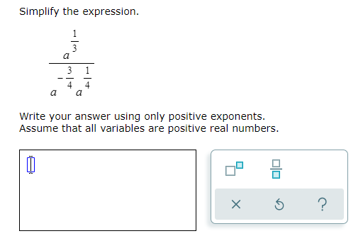Solved Simplify the expression. 1 3 a 3 1 4 4 a a Write your | Chegg.com