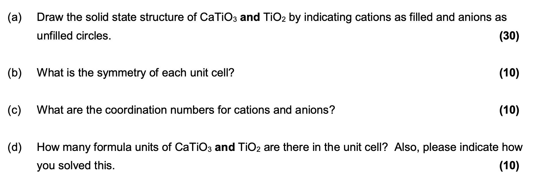 Solved (a) Draw the solid state structure of CaTiO3 and TiO2 | Chegg.com
