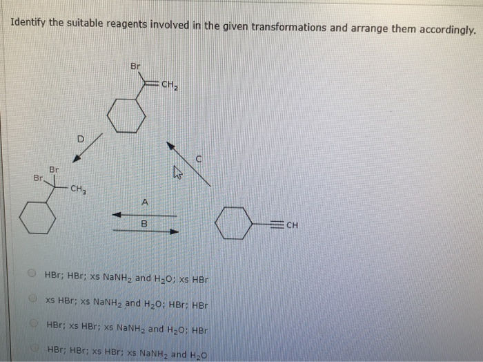 Solved Identify the suitable reagent for the given | Chegg.com