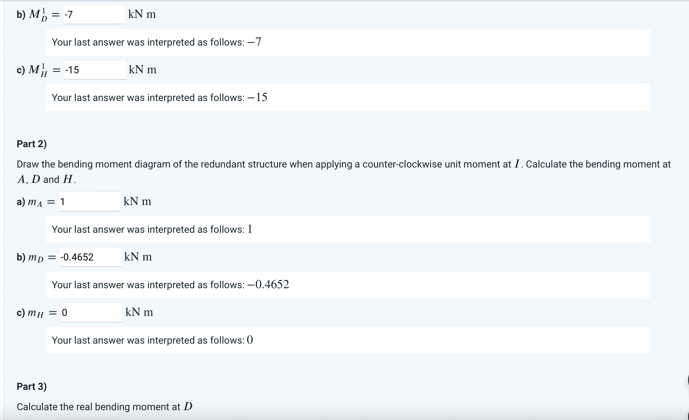 Solved Week 5, Question 1: Using the force method, calculate | Chegg.com