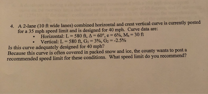 A 2-lane (10 ft wide lanes) combined horizontal and | Chegg.com