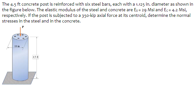 Solved The 4.5ft concrete post is reinforced with six steel | Chegg.com