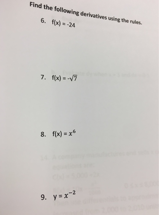 Solved Find the following derivatives using the rules. 6. | Chegg.com