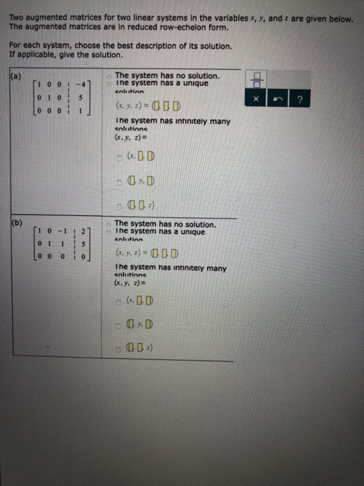 Solved Two augmented matrices for two linear systems in the | Chegg.com Solved Two augmented matrices for two linear systems in the | Chegg.com