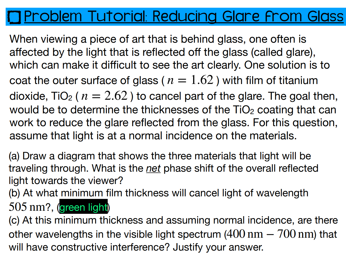 Solved Problem Tutorial: Reducing Glare from Glass When | Chegg.com