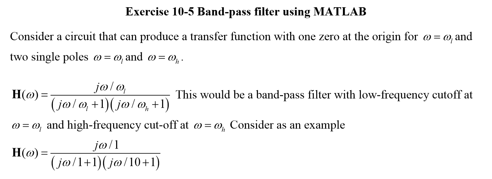 Solved Exercise 10 5 Band Pass Filter Using Matlab Consider 