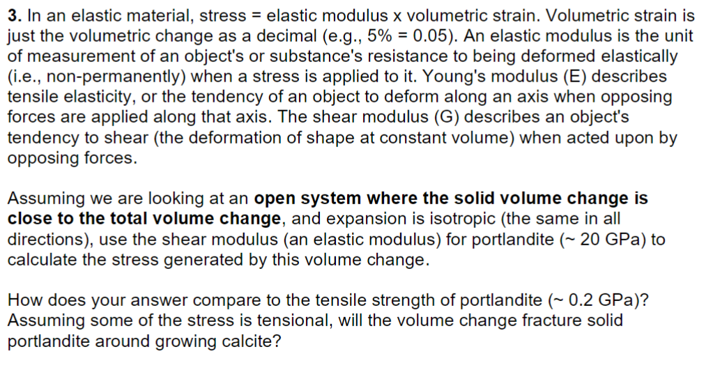 Solved 3. In an elastic material, stress = elastic modulus x | Chegg.com