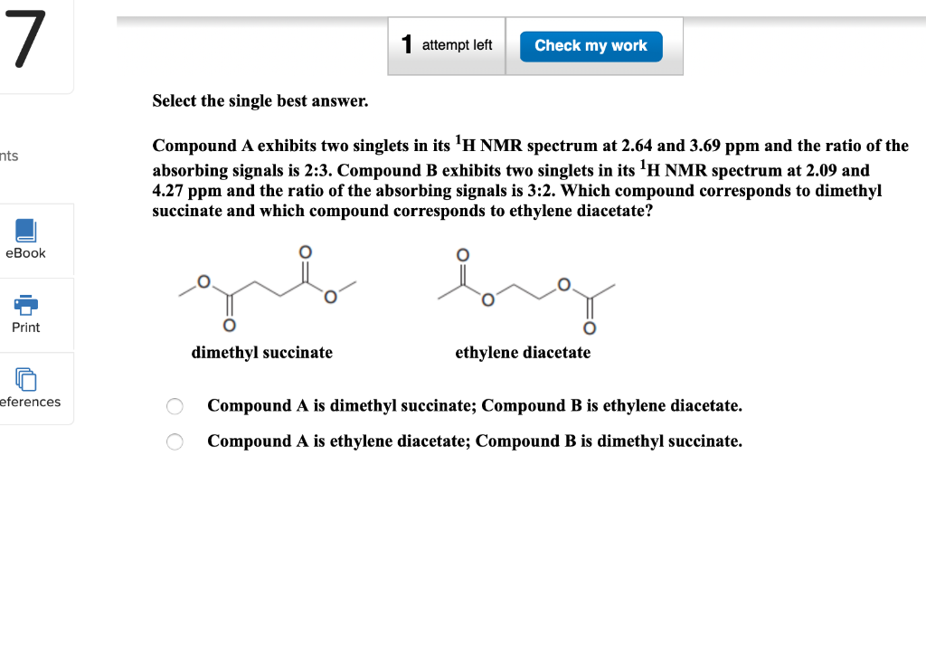 Solved 7 1 attempt left Check my work Select the single best | Chegg.com